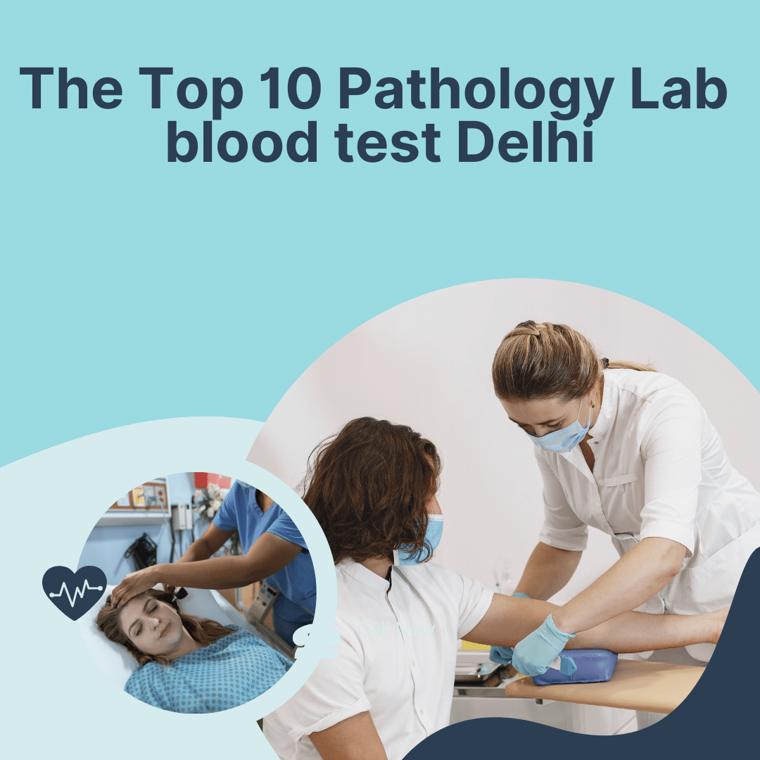 Top 10 Pathology Lab blood test delhi