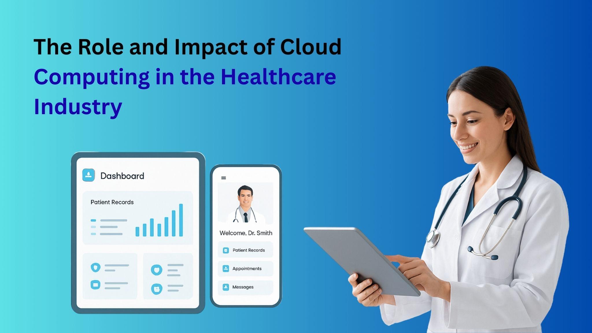Cloud Computing in the Healthcare Industry