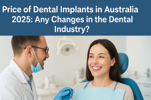Price of Dental Implants in Australia 2025 | Cost Guide